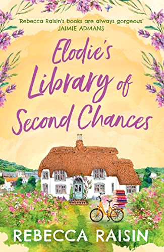 Elodie’s Library of Second Chances by Rebecca Raisin - Book Outlet