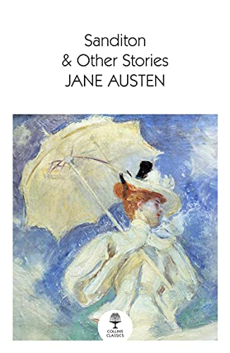 Sanditon & Other Stories (Collins Classics) by Jane Austen - Book Outlet