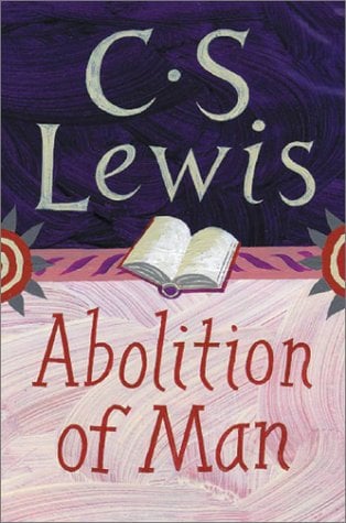 Abolition of Man by C.S. Lewis - Book Outlet