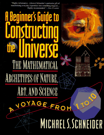 A Beginner's Guide to Constructing the Universe by Michael S. Schneider ...
