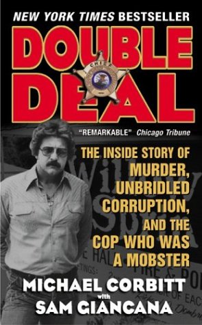 Double Deal: The Inside Story of Murder, Unbridled Corruption, and the ...
