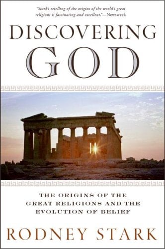 Discovering God: The Origins of the Great Religions and the Evolution ...