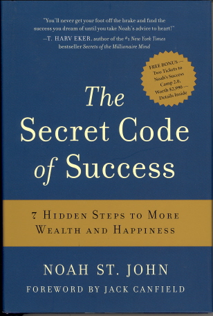 The Secret Code of Success: 7 Hidden Steps to More Wealth and Happiness ...