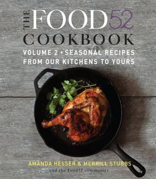 The Food 52 Cookbook by Amanda Hesser - Book Outlet