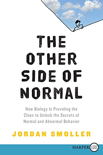 The Other Side of Normal: How Biology Is Providing the Clues to Unlock ...