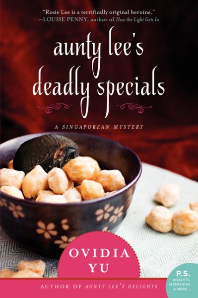 Aunty Lee's Deadly Specials: A Singaporean Mystery by Ovidia Yu - Book ...