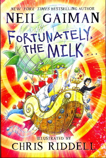 Fortunately, the Milk by Neil Gaiman - Book Outlet