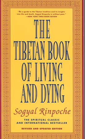 The Tibetan Book of Living and Dying (Revised and Updated Edition) by ...