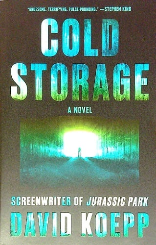 Cold Storage by David Koepp - Book Outlet