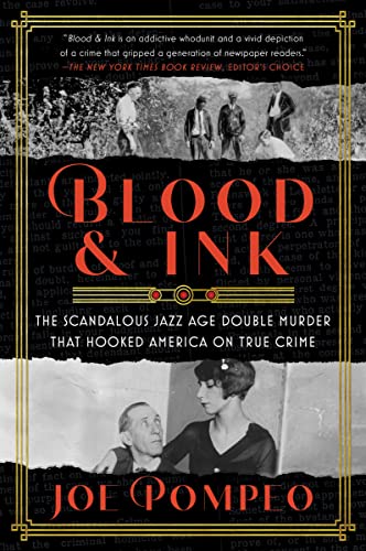 Blood & Ink: The Scandalous Jazz Age Double Murder That Hooked America ...