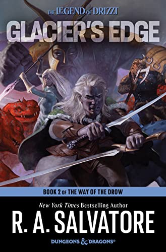Glacier's Edge: The Legend of Drizzt (The Way of the Drow, Bk. 2) by R ...