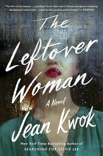 The Leftover Woman by Jean Kwok - Book Outlet
