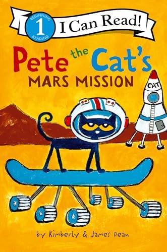Pete the Cat's Mars Mission (I Can Read, Level 1) by James Dean - Book ...
