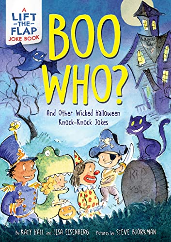 Boo Who and Other Wicked Halloween Knock-Knock Jokes (Lift-the-Flap ...
