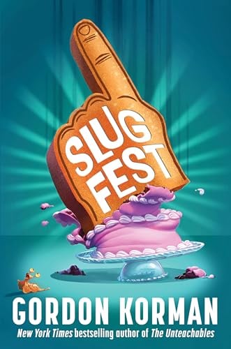 Slugfest by Gordon Korman - Book Outlet