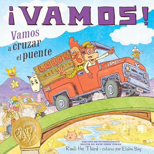 ¡Vamos! Vamos a Cruzar El Puente by Raúl the Third - Book Outlet