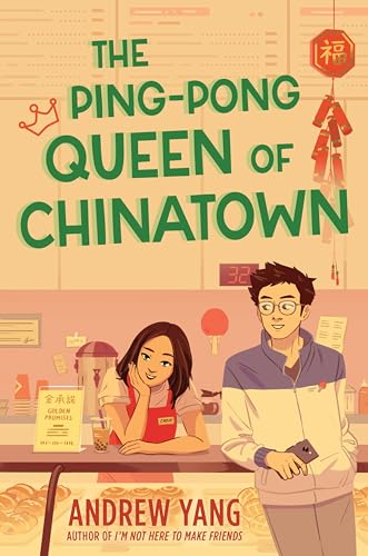 The Ping-Pong Queen of Chinatown by Andrew Yang - Book Outlet