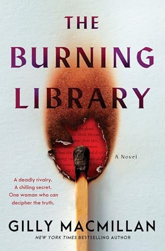 The Burning Library by Gilly Macmillan - Book Outlet