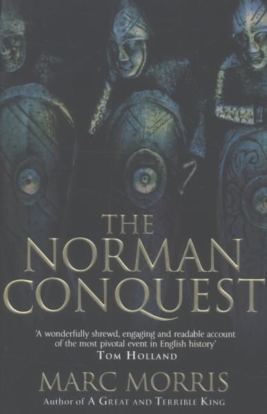 The Norman Conquest by Marc Morris - Book Outlet