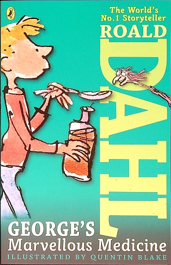 George's Marvellous Medicine by Roald Dahl - Book Outlet