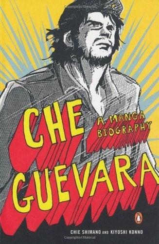 Che Guevara: A Manga Biography by Chie Shimano - Book Outlet