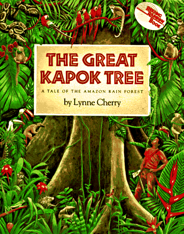 The Great Kapok Tree by Lynne Cherry - Book Outlet