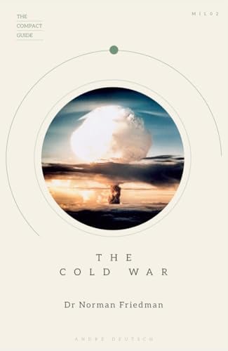 The Cold War (The Compact Guide) by Norman Friedman - Book Outlet