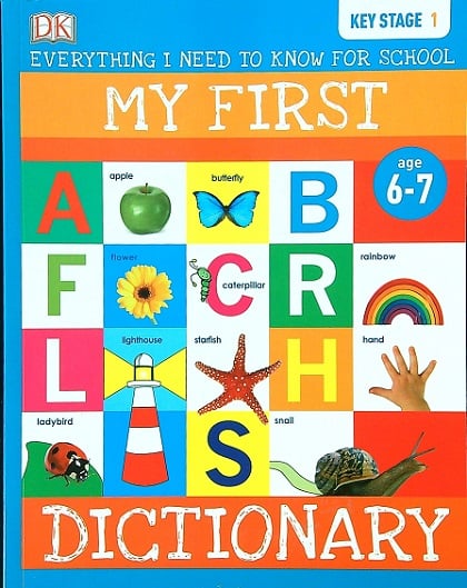 My First Dictionary (Everything I Need To Know For School) by Betty ...