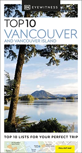 Vancouver and Vancouver Island (DK Eyewitness Top 10 Travel Guide) by ...
