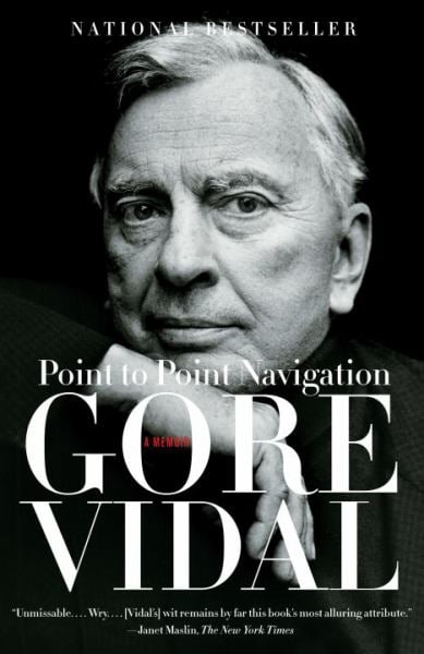 Point to Point Navigation by Gore Vidal - Book Outlet