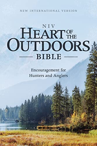 NIV, Heart of the Outdoors Bible: Encouragement for Hunters and Anglers ...