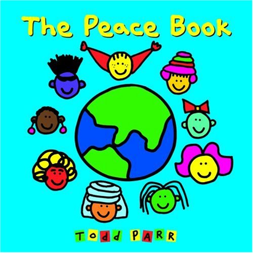 The Peace Book by Todd Parr - Book Outlet