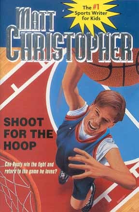 Shoot For The Hoop (Matt Christopher, Sports Series) by Matt ...