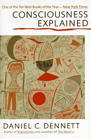 Consciousness Explained by Daniel C. Dennett - Book Outlet