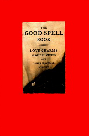 The Good Spell Book by Gillian Kemp - Book Outlet