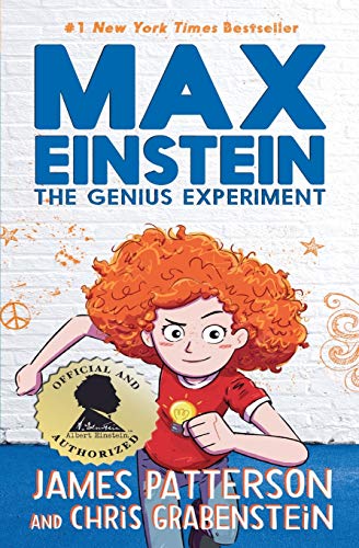 Max Einstein: The Genius Experiment (Max Einstein, Bk. 1) by Chris ...
