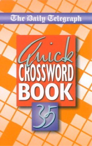 The 'Daily Telegraph' Quick Crossword Book 35 by unknown - Book Outlet