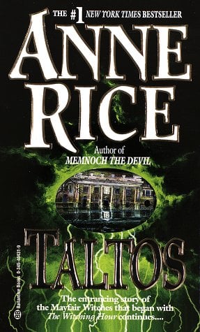 Taltos: Lives of the Mayfair Witches by Anne Rice - Book Outlet