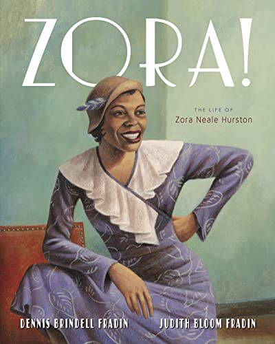 Zora!: The Life of Zora Neale Hurston by Dennis Brindell Fradin - Book ...