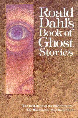 Roald Dahl's Book Of Ghost Stories by Roald Dahl - Book Outlet