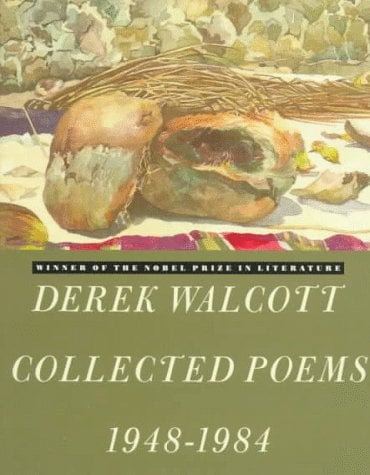Derek Walcott: Collected Poems, 1948-1984 by Derek Walcott - Book Outlet