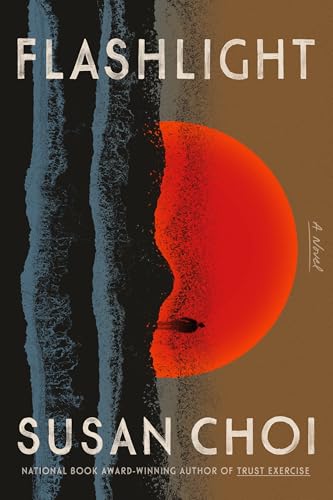 Flashlight by Susan Choi - Book Outlet