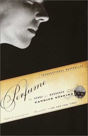 Perfume: The Story of a Murderer by Patrick Suskind - Book Outlet