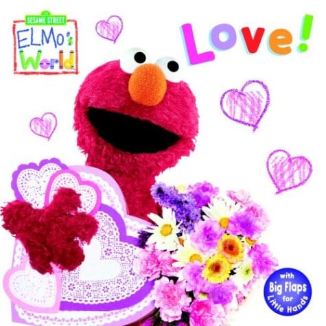 Love! (Elmo's World, Sesame Street) by Kara McMahon - Book Outlet