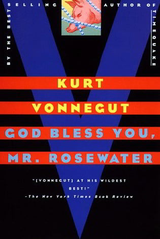 God Bless You, Mr. Rosewater by Kurt Vonnegut - Book Outlet
