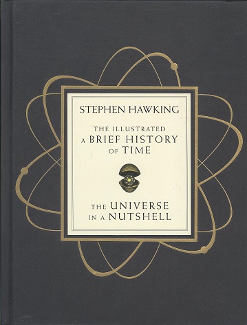 The Illustrated A Brief History of Time & The Universe in a Nutshell by ...