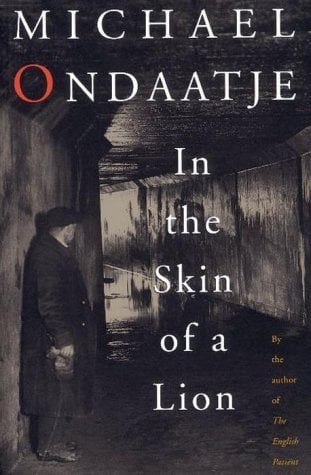 In the Skin of a Lion by Michael Ondaatje - Book Outlet