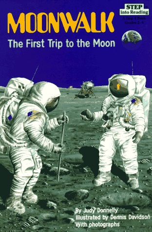 Moonwalk: The First Trip to the Moon (Step Into Reading, Level 4) by ...