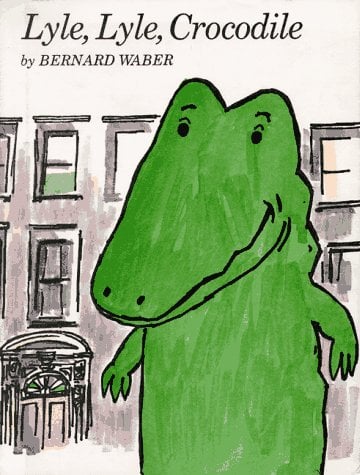 Lyle Lyle, Crocodile by Bernard Waber - Book Outlet