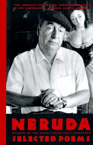Pablo Neruda: Selected Poems (English/Spanish) by Pablo Neruda - Book ...